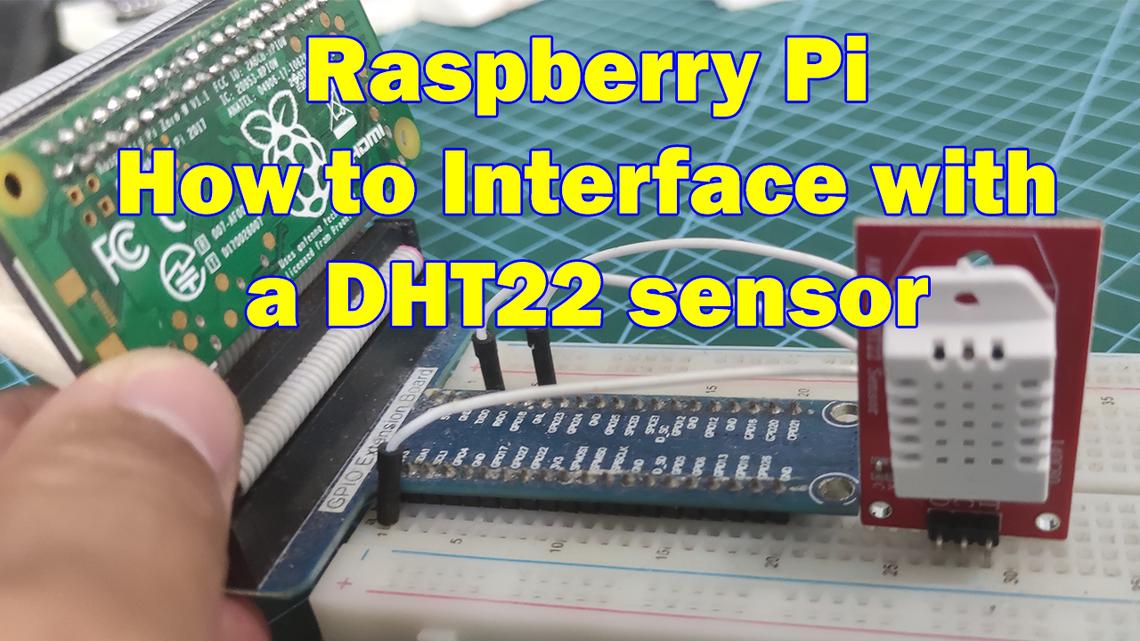 Raspberry Pi - How to Interface with a DHT22 sensor