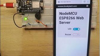 ESP8266 NodeMCU Web Server Using Arduino IDE: Control components from ...